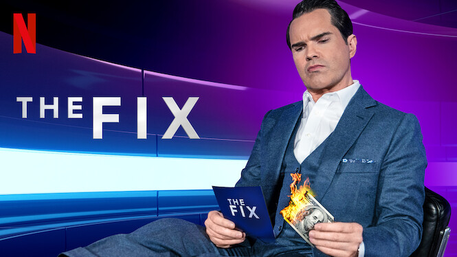 Is 'The Fix' on Netflix? Where to Watch the Series - New On Netflix USA