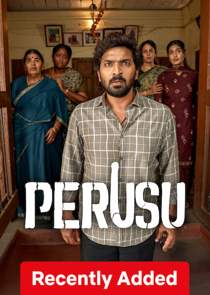 Watch 'Perusu' on Netflix USA - NewOnNetflixUSA